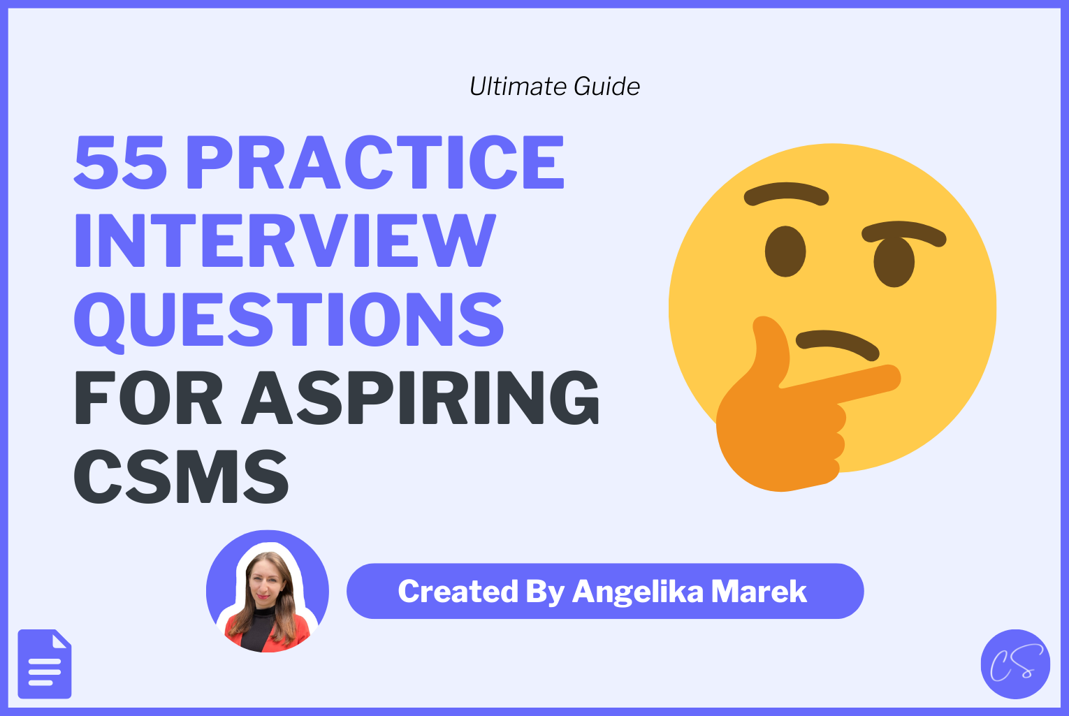 CS Insider Resources | 55 Practice Interview Questions for Aspiring CSMs